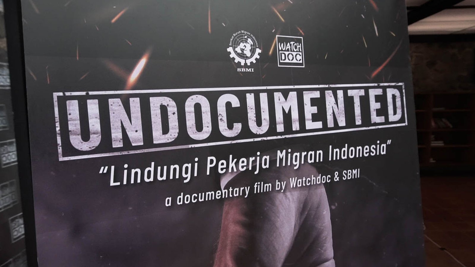 “UNDOCUMENTED” Film Launching : The Fate of Indonesian Migrant Worker ...